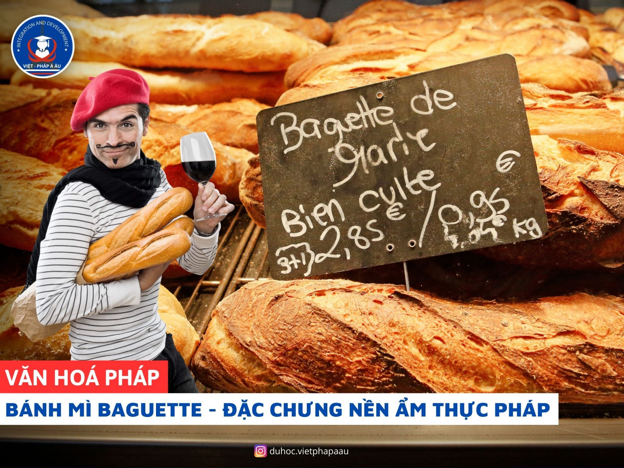 BÁNH MÌ BAGUETTE LÀ GÌ? BÁNH MÌ VIỆT NAM - PHÁP