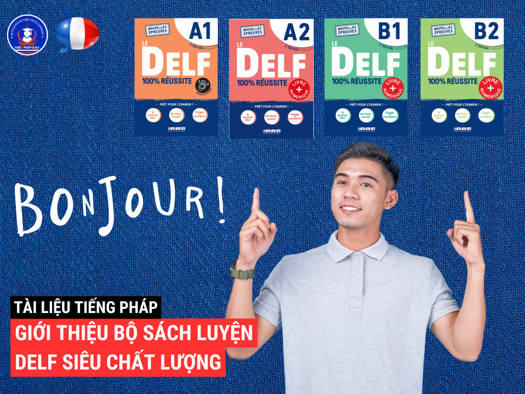 BỘ SÁCH LUYỆN DELF TIẾNG PHÁP SIÊU CHẤT LƯỢNG
