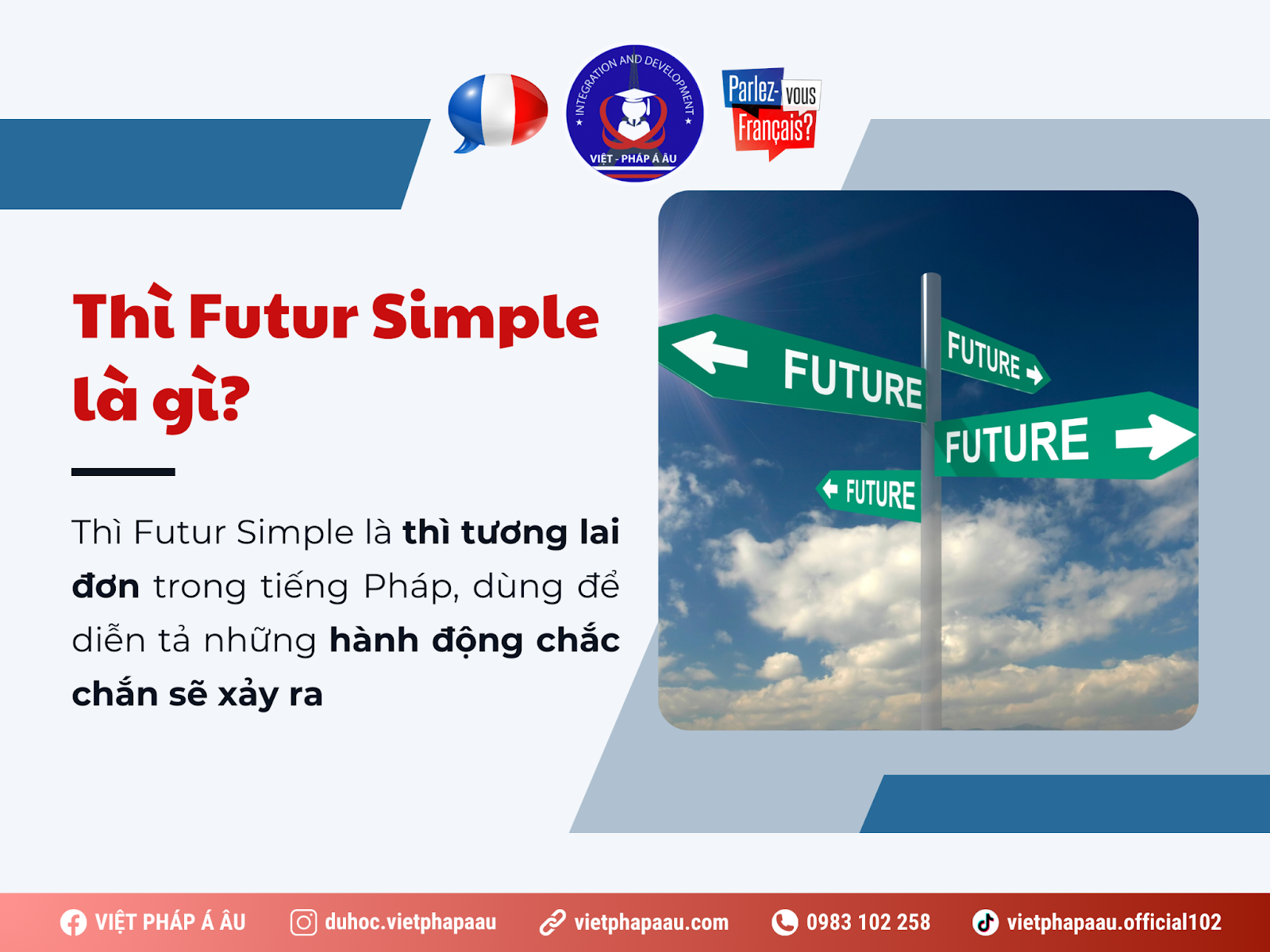 Thì Futur Simple trong tiếng Pháp: Cách chia & cách sử dụng