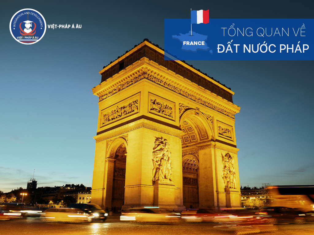 TỔNG QUAN VỀ ĐẤT NƯỚC PHÁP - vietphapaau.com